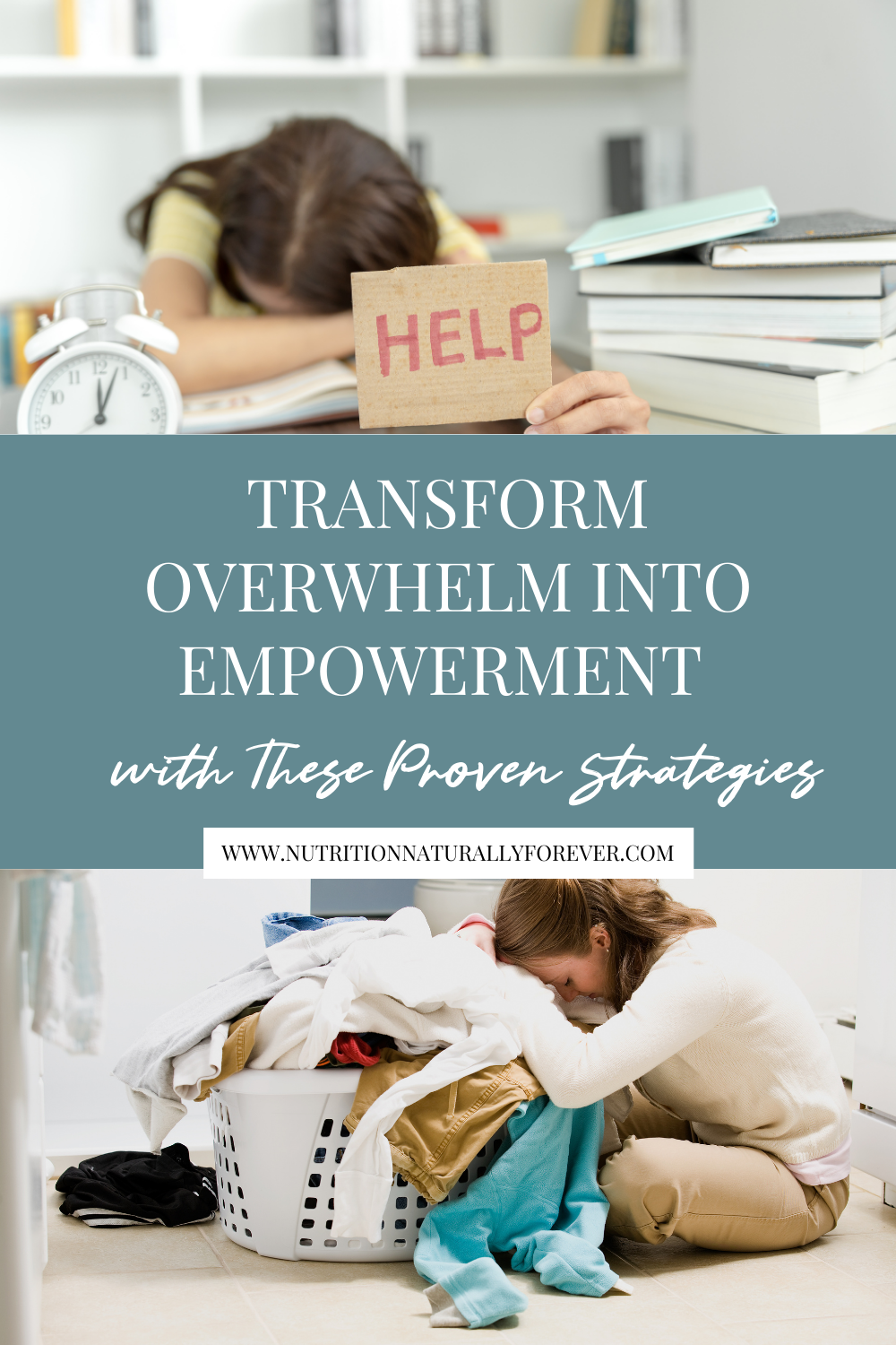 Transform Overwhelm into Empowerment with These Proven Strategies ...