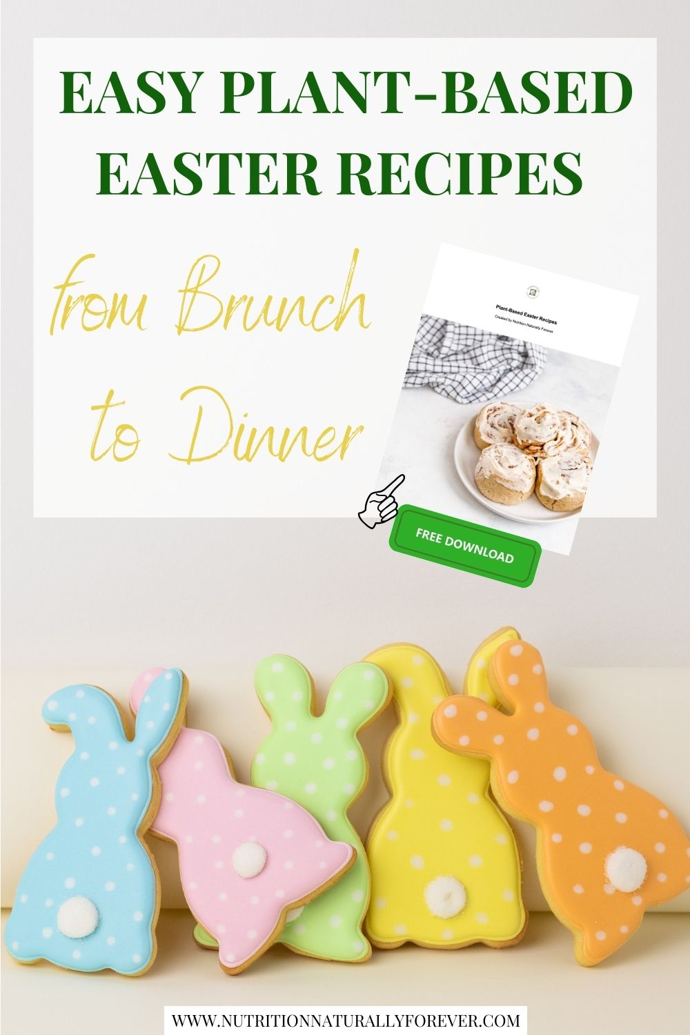 Easy Plant-Based Easter Recipe Collection - Nutrition Naturally Forever